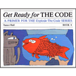Get Ready for the Code - The Curriculum Choice